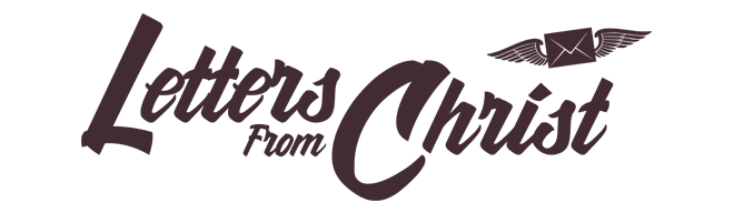 Letters From Christ